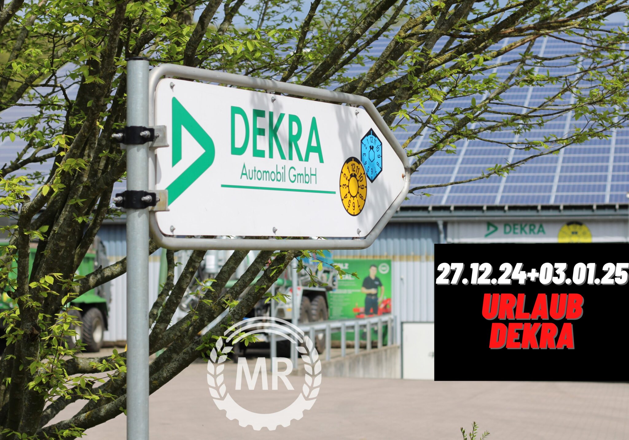 Denkt daran! Die DEKRA ist im Urlaub!! - Maschinenring Mittelholstein